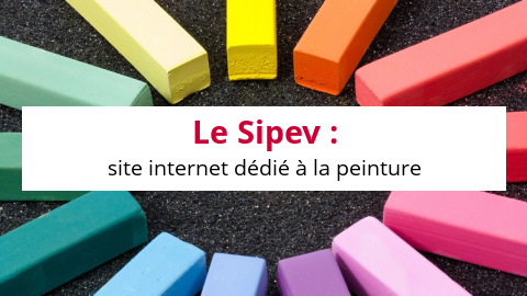 Le Sipev : un site internet dédié à la peinture - Inspirations et ...